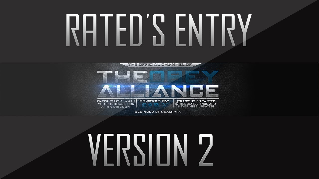 Rated Banner Contest: Obey Alliance V2 -QualityFX @Obey_Rated