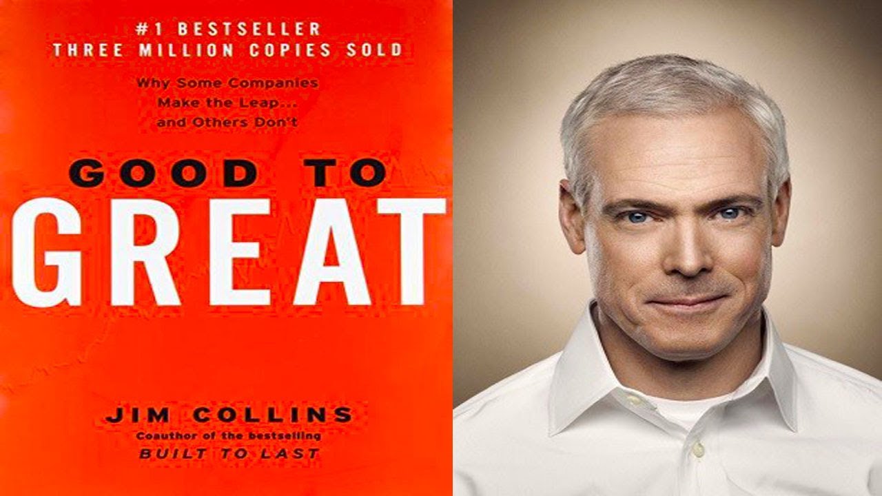 Jim Collins Good to Great. Leadership Skills From A Great Book