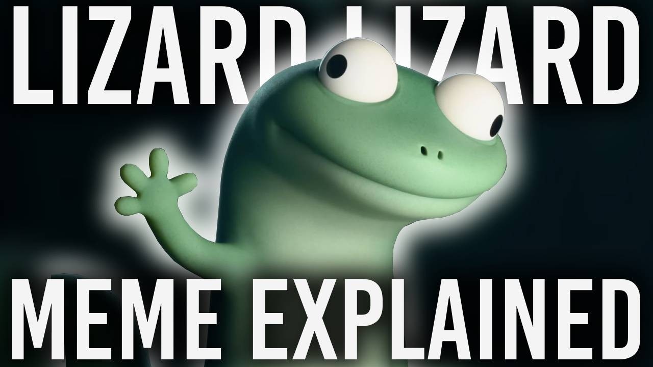 Lizard Lizard Meme EXPLAINED!