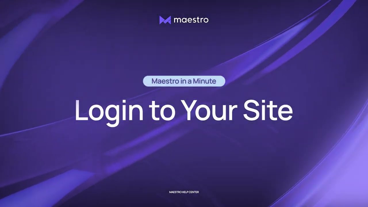How to Login to Maestro - Maestro in a Minute