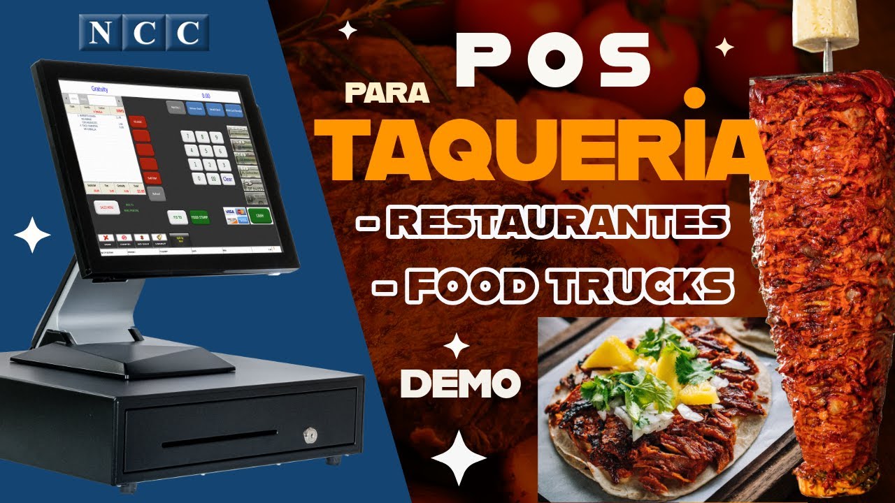 Este Punto de Venta Cambiará Tu Restaurante | NCC Reflection POS para Taquerías y Food Trucks