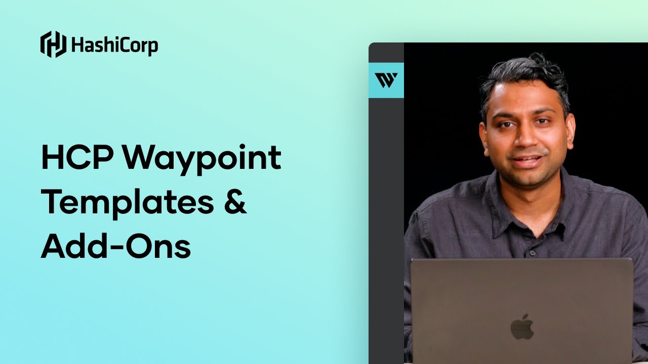 HCP Waypoint Templates & Add-Ons: Define golden patterns and enable developer self-service