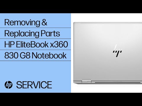 Removing & Replacing Parts | HP EliteBook x360 830 G8 Notebook PC | HP Computer Service | @HPSupport