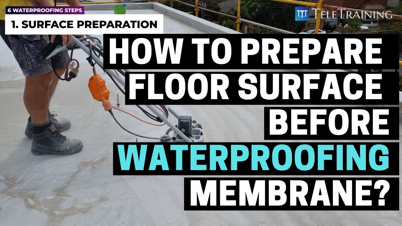 How to prepare floor surface before waterproofing membrane application in the construction?