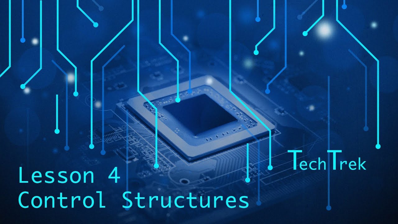 Control Structure - Lesson 4