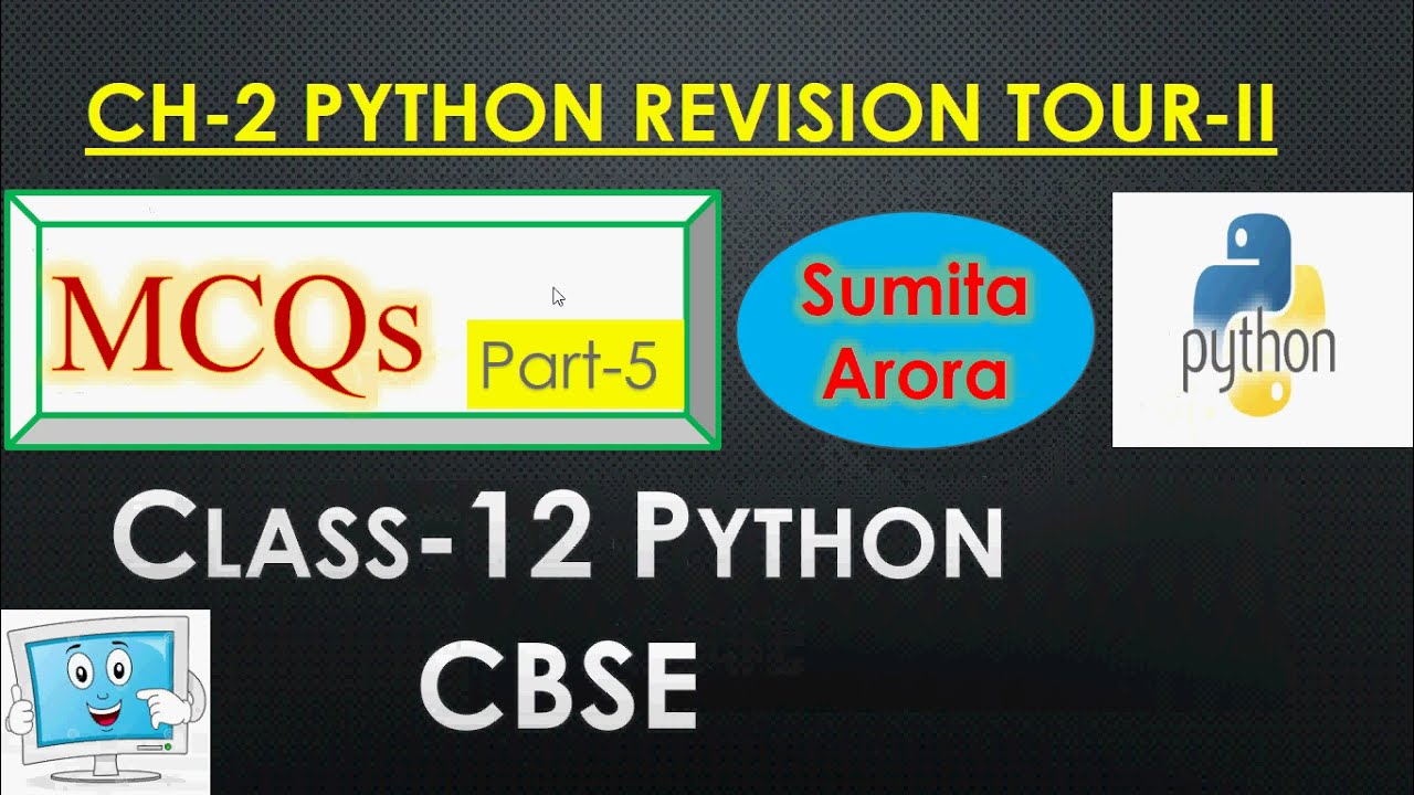 CLASS-12 PYTHON||MCQs|| PYTHON REVISION TOUR-II