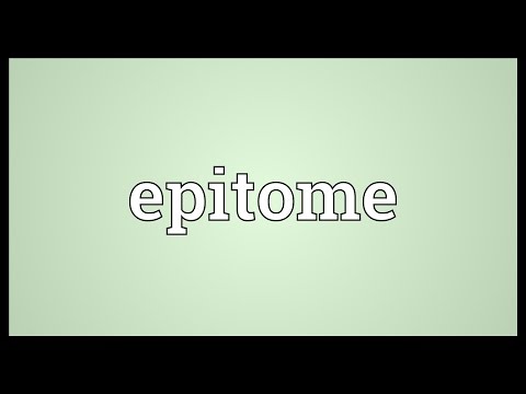Epitome Meaning