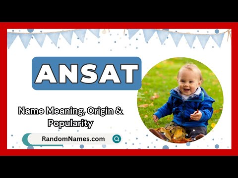 Ansat - Baby Boy Name Meaning, Origin & Popularity - RandomNames.com