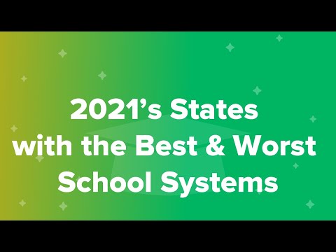 2021’s States with the Best & Worst School Systems