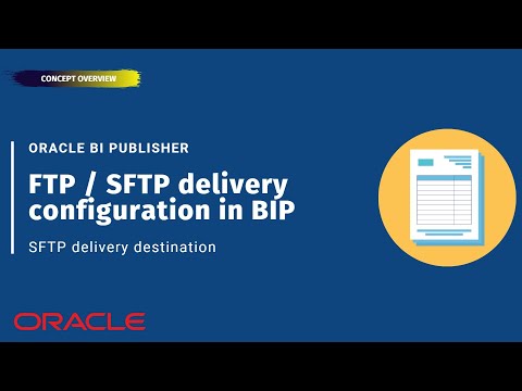 How to setup FTP / SFTP delivery destination in BI Publisher (BIP)? FTP ...