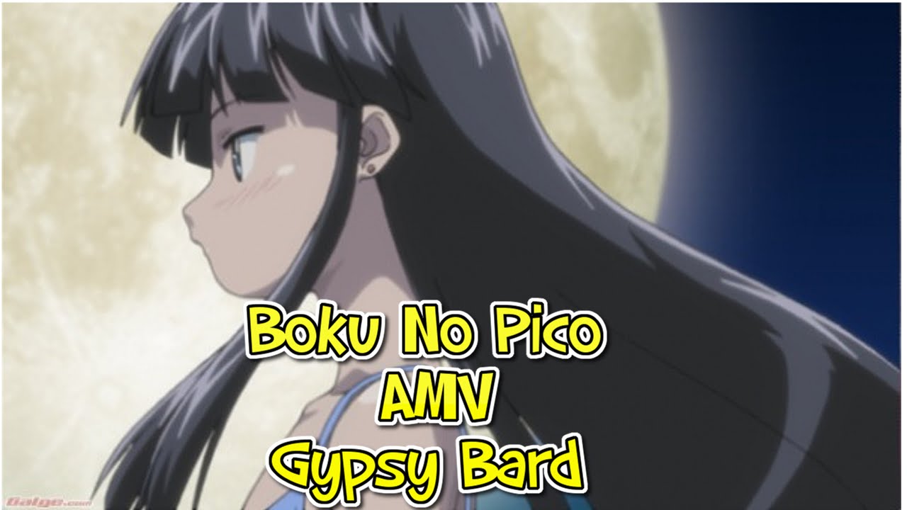 Boku No Pico [AMV]  Gypsy Bard