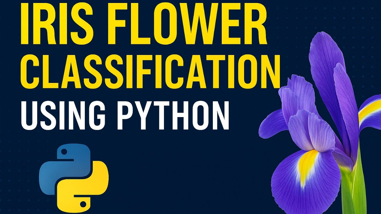 Data Science Project: Iris Flower Classification using Python & ML
