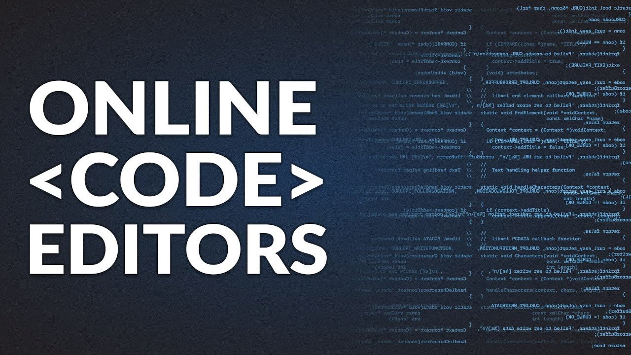 7 Best Browser-based, Online Code Editors for Web Developers