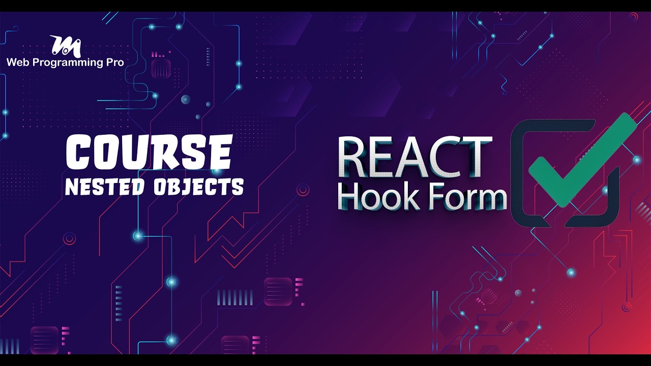 #015 - Tutorial React Hook Form - Nested Objects