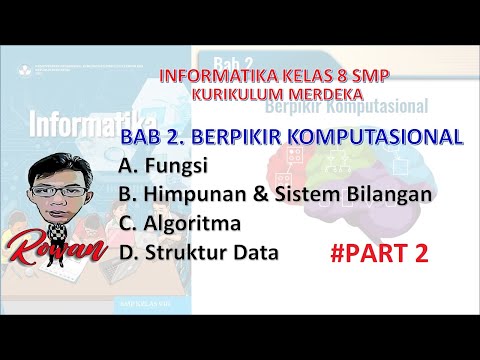 Informatika kelas 8 SMP Kurikulum Merdeka BAB 2 Berpikir Komputasional #Part 2