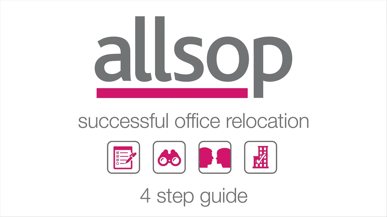 Allsop - Tips on successful office relocation