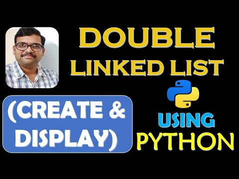 Learn DOUBLE LINKED LIST CREATE AND DISPLAY USING PYTHON - Mind Luster