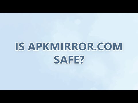 Is apkmirror.com safe?