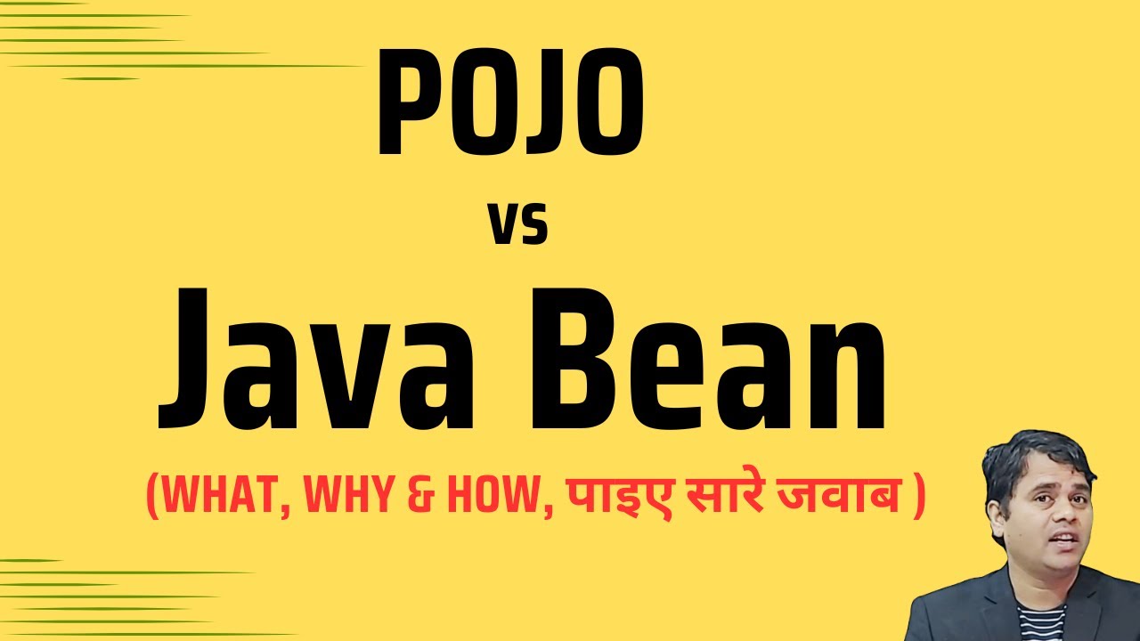 Difference between POJO and Bean | Core Java Tutorial | Object Oriented Programming using Java