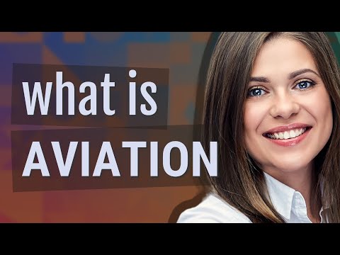 Aviation | meaning of Aviation
