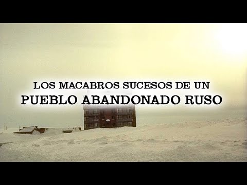 El macabro suceso de Kirovsky, el pueblo abandonado ruso – TuxLive ...