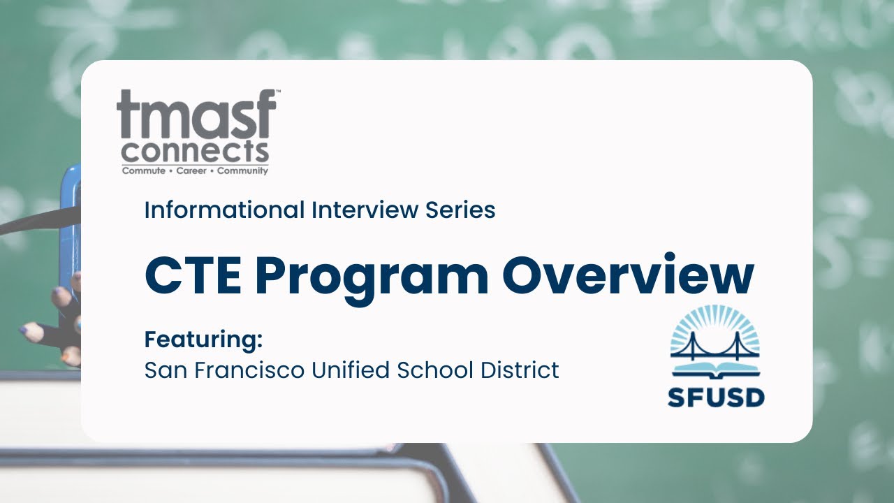 CTE Program Overview - SFUSD