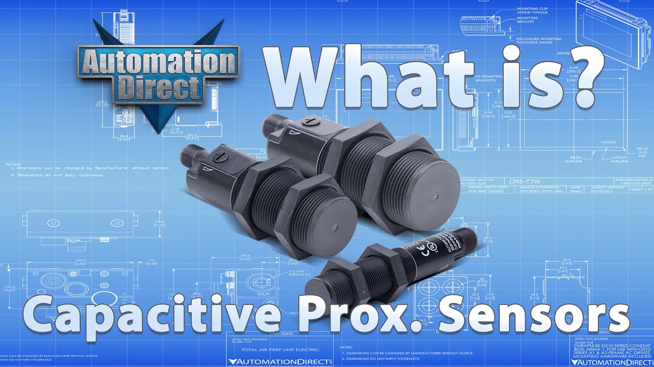 What is a Capacitive Sensor? from AutomationDirect