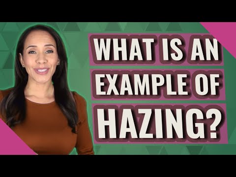 What is an example of hazing?