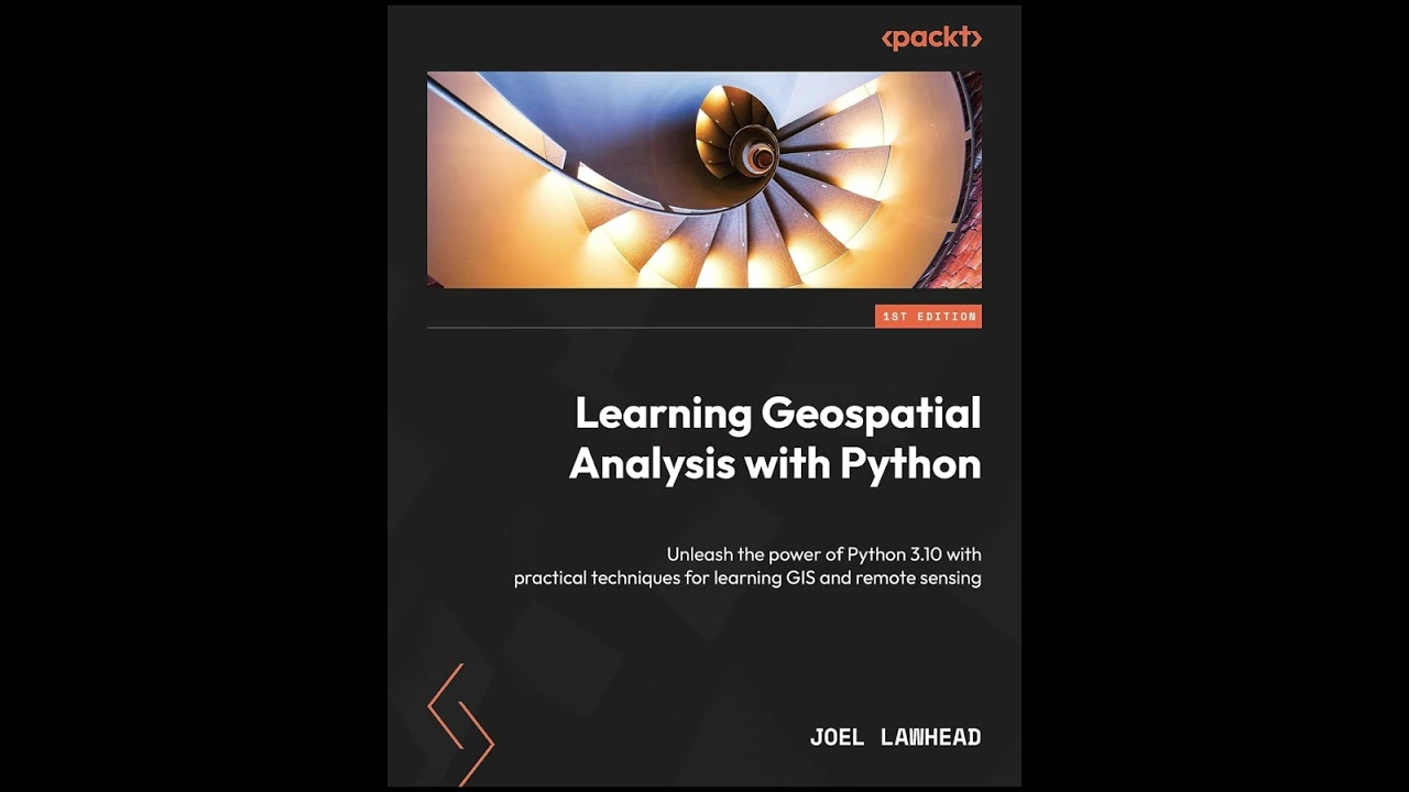 Learning Geospatial Analysis with Python 4th Edition Podcast