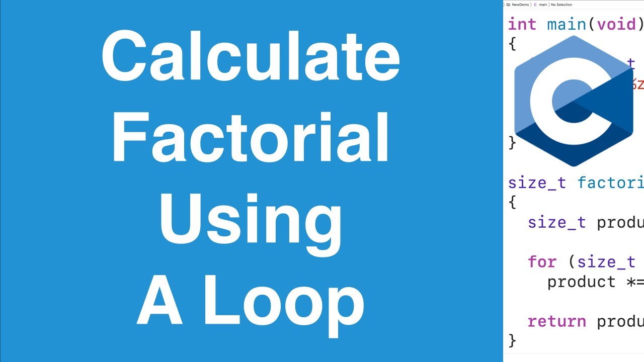 Calculate Factorial Using A Loop | C Programming Example