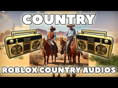 COUNTRY Roblox Music Codes/IDs (October 2024) *WORKING/TESTED*