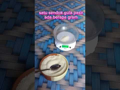 satu sendok gula pasir ada berapa gram