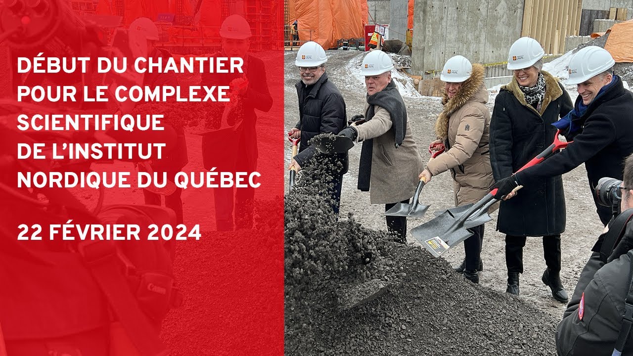 Début du chantier pour le complexe scientifique de l’Institut nordique du Québec