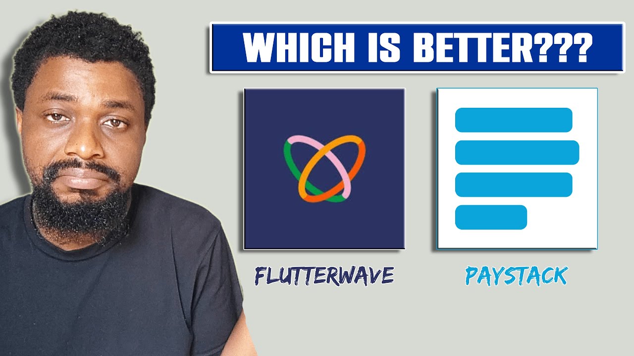 Paystack vs Flutterwave – Which One Should You Use?