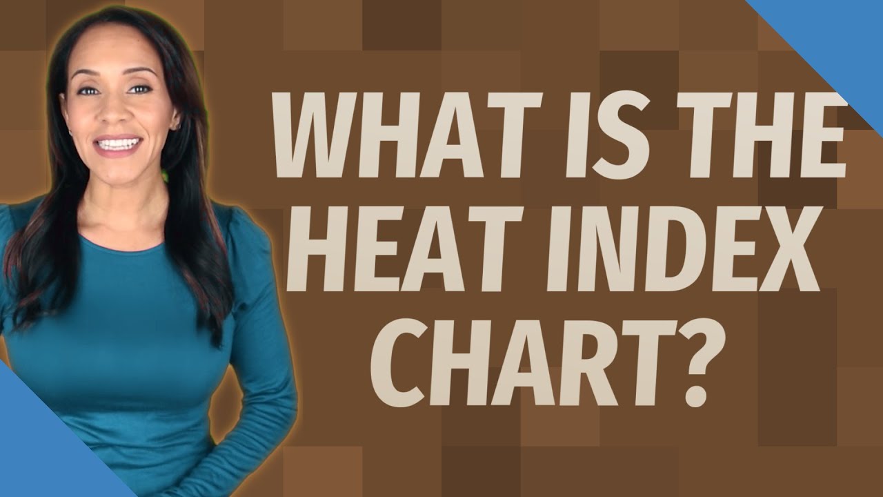 What is the heat index chart?