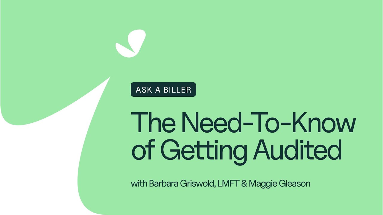 Ask a Biller webinar: The Need-To-Know of Getting Audited