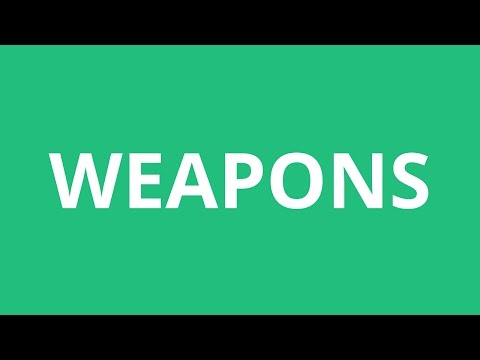 How To Pronounce Weapons - Pronunciation Academy