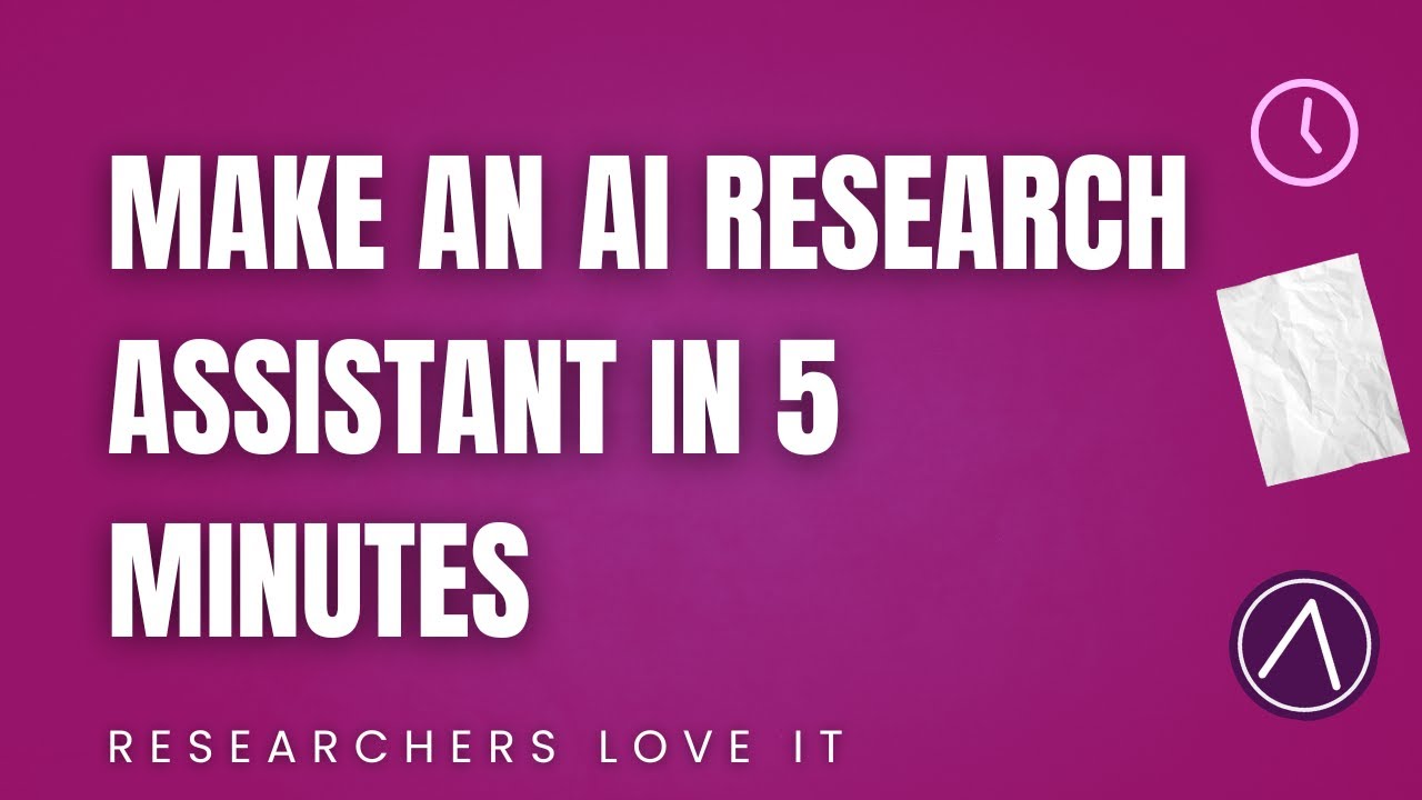 Create Your Own AI Research Assistant In 5 Minutes