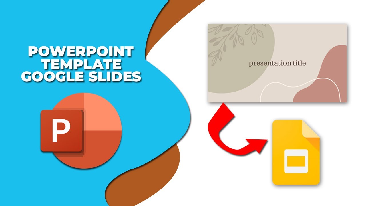 How to import PowerPoint template to google slides