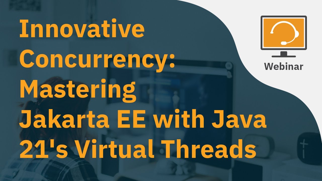 Innovative Concurrency: Mastering Jakarta EE with Java 21's Virtual Threads