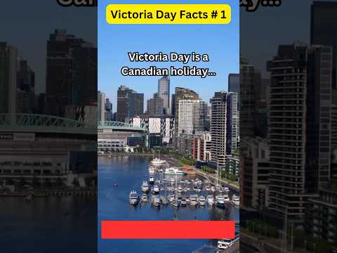 What is the significance of Victoria Day in Canada 🇨🇦 ?? #shorts
