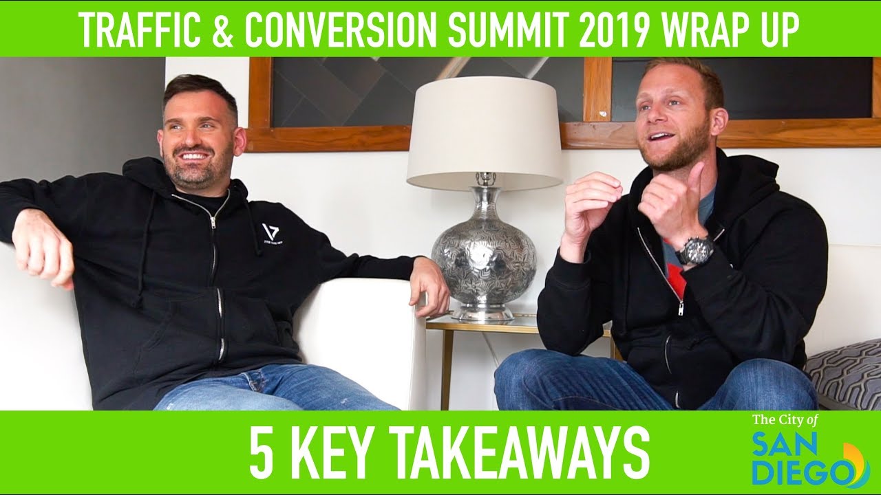 Traffic & Conversion Summit 2019 Wrap Up (5 Key Takeaways)