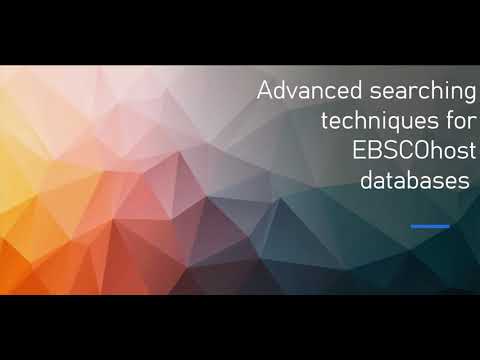 Advanced searching techniques for EBSCOhost databases