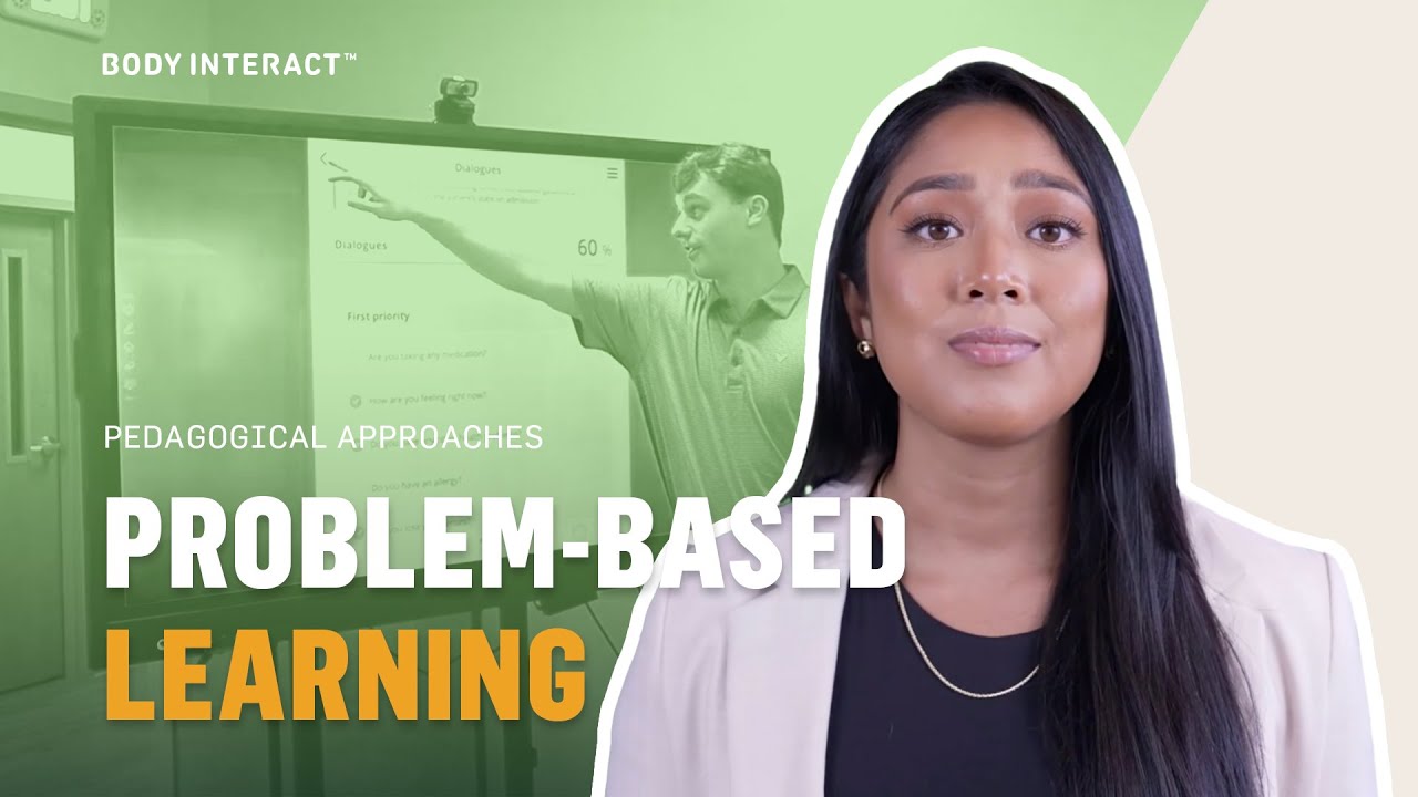 Pedagogical Approaches - Problem Based Learning | Body Interact