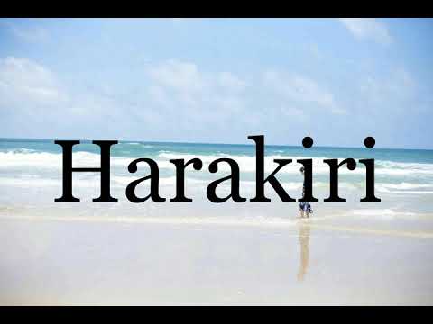 How To Pronounce Harakiri🌈🌈🌈🌈🌈🌈Pronunciation Of Harakiri