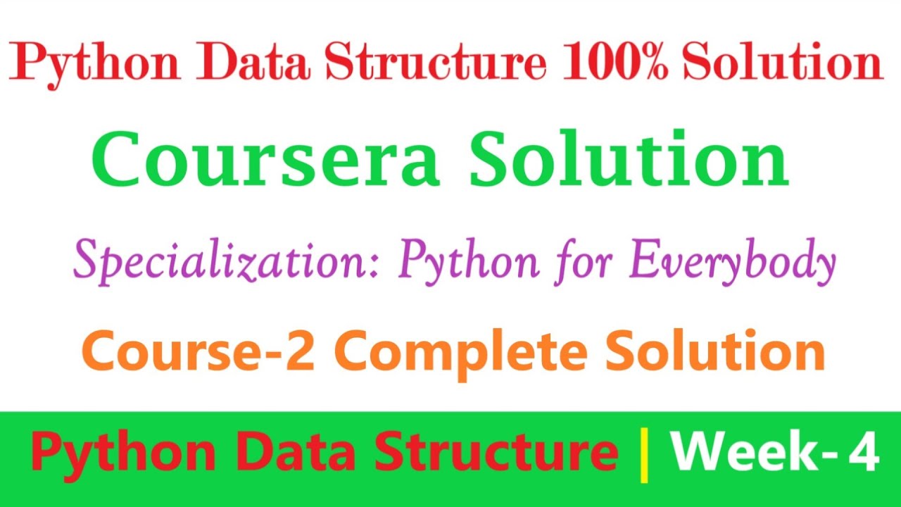 4 Coursera || Python Data Structures Week-4 Solution || Specialization Course - Python for Everybody