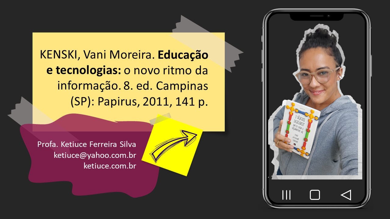 Educação e tecnologia, com Kenski (2011)