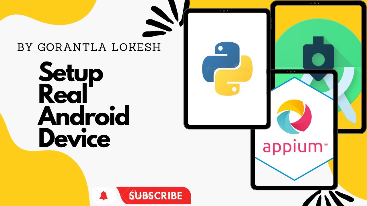 [2023] Part 11: Connectting with Real Android Device  | Mobile Automation Testing With Python