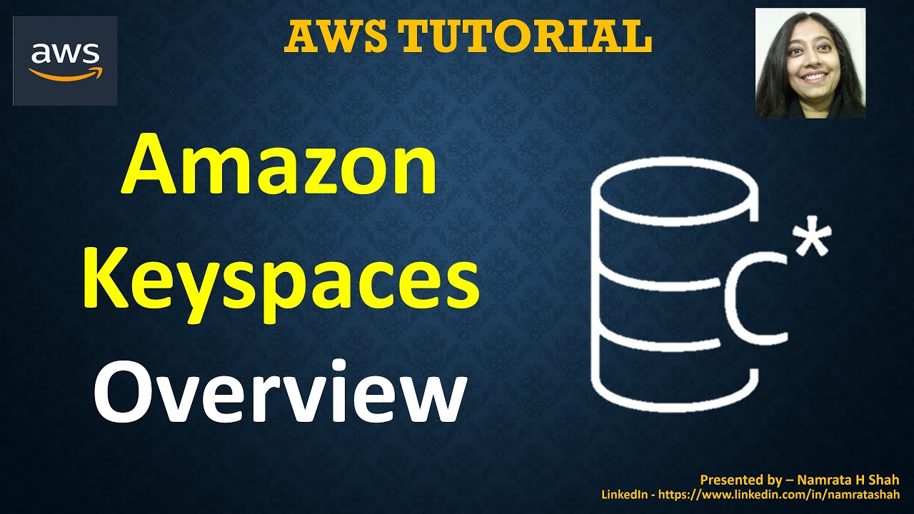 AWS Tutorial  - Amazon Keyspaces  - Overview