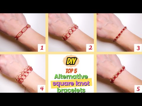DIY 5 easy alternating square knot bracelets | How to make macrame square knot bracelet